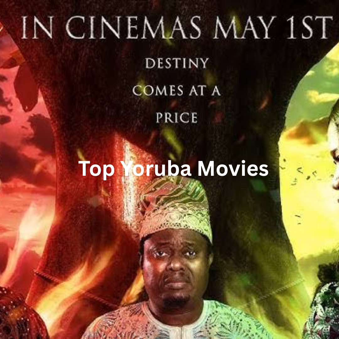 Top 10 Yoruba Movies- 2025 - YonneTours