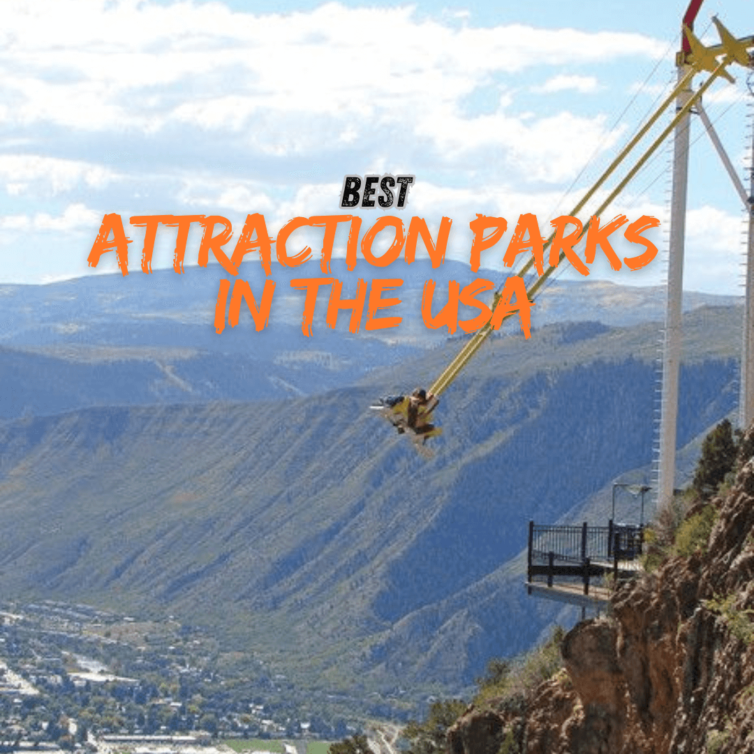 5 Best Attraction Parks in The USA - YonneTours